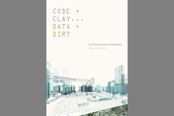 Book Review - Code and Clay, Data and Dirt: Five Thousand Years of ...