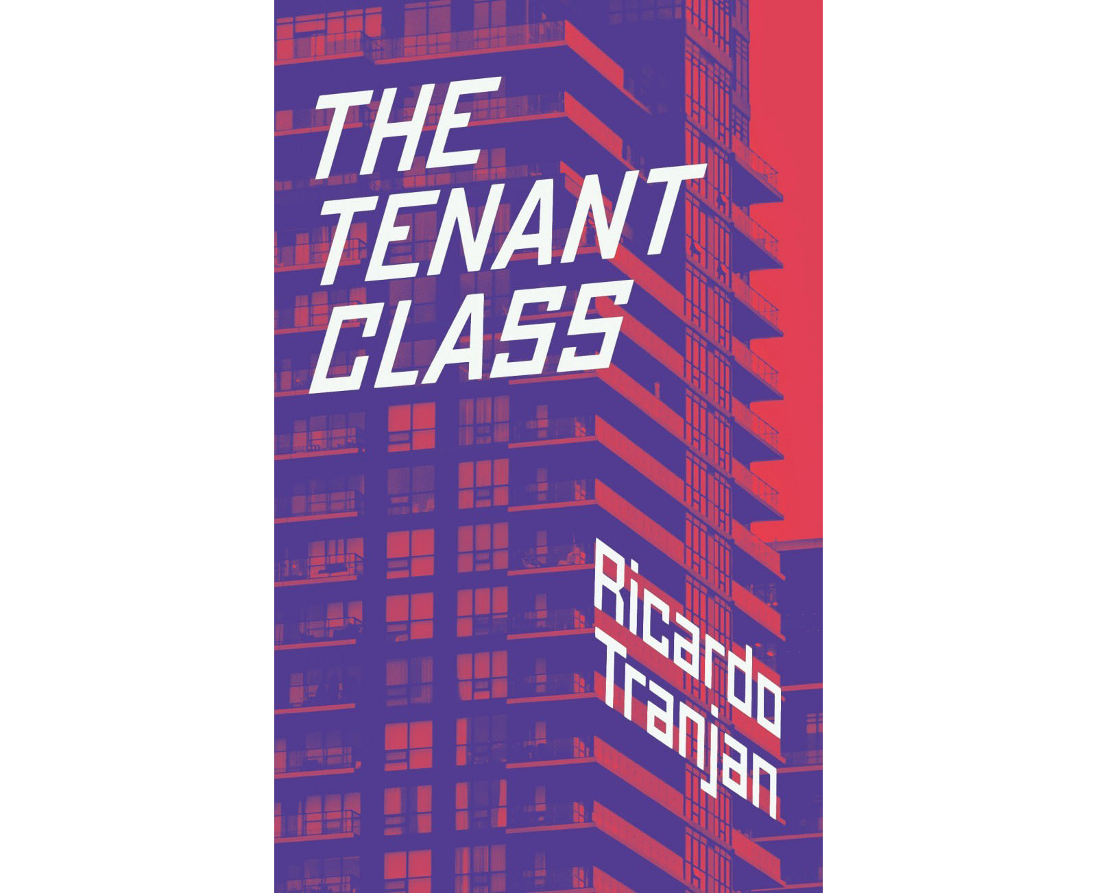 Book review: Ricardo Tranjan, The Tenant Class - Spacing National ...