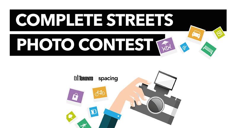 Complete Streets Photo Contest - Spacing Toronto | Spacing Toronto