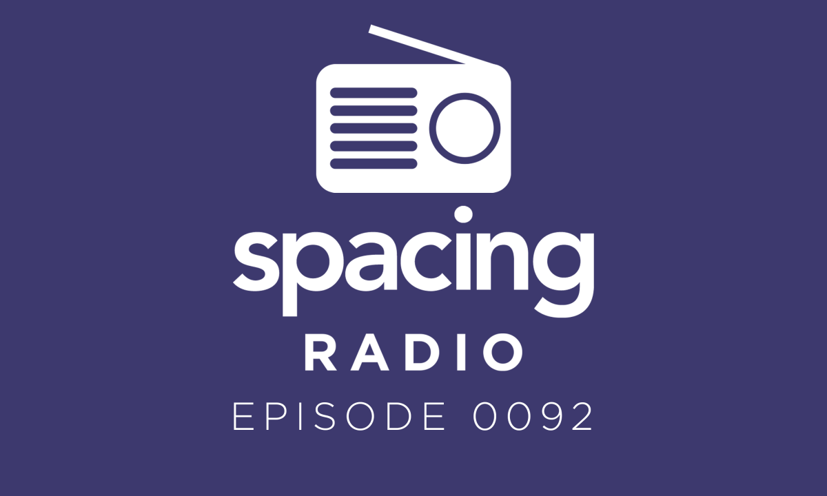 PODCAST: Spacing Radio 92, Resolutions for Toronto leadership - Spacing ...