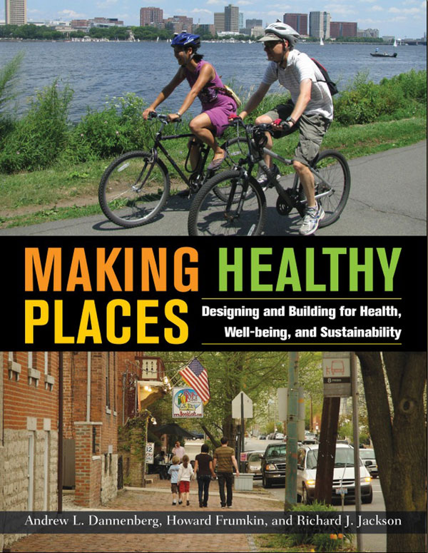 Book Review: Making Healthy Places - Spacing Vancouver | Spacing Vancouver